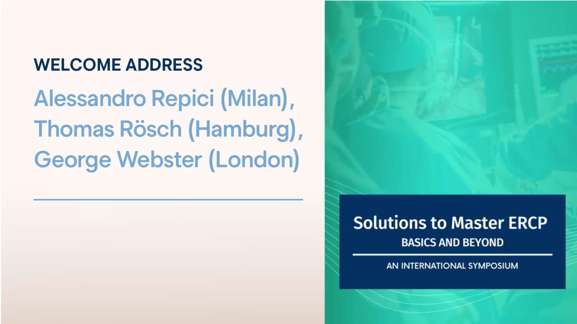 Opening Welcome address - Endoscopy On Air