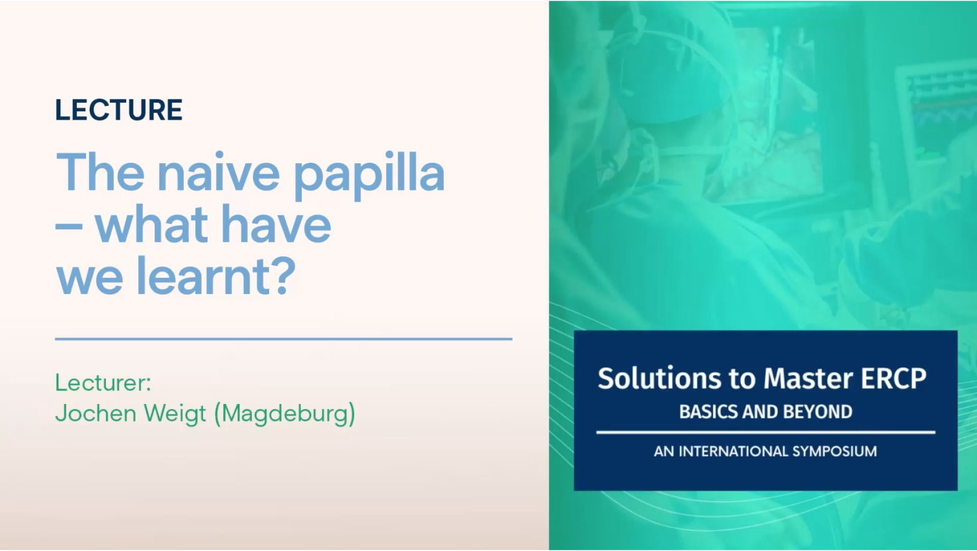 The naive papilla – what have we learnt? - Endoscopy On Air