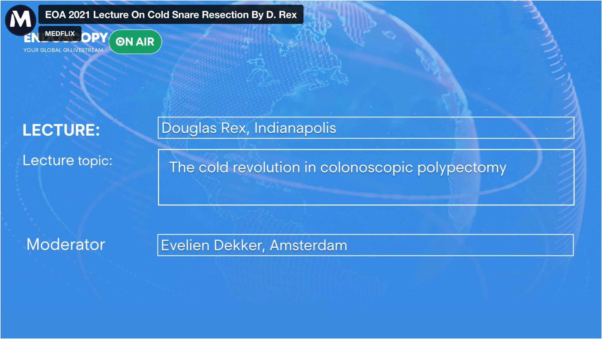 Douglas Rex - Endoscopy On Air