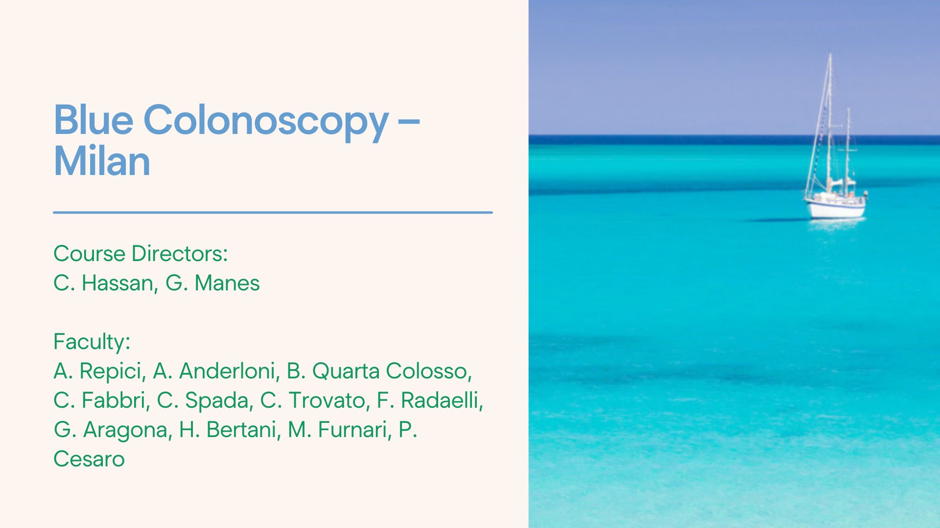 Blue Colonoscopy - Milan - Endoscopy On Air